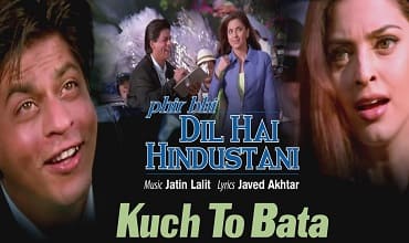 कुछ तो बता Kuch To Bata Lyrics in Hindi – Phir Bhi Dil Hai Hindustani