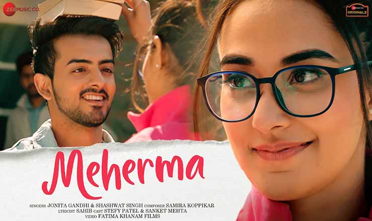 महेरमा Meherma Lyrics in Hindi - Jonita Gandhi and Shashwat Singh
