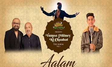 आलम Aalam Lyrics in Hindi – Tumse Milney Ki Chaahat